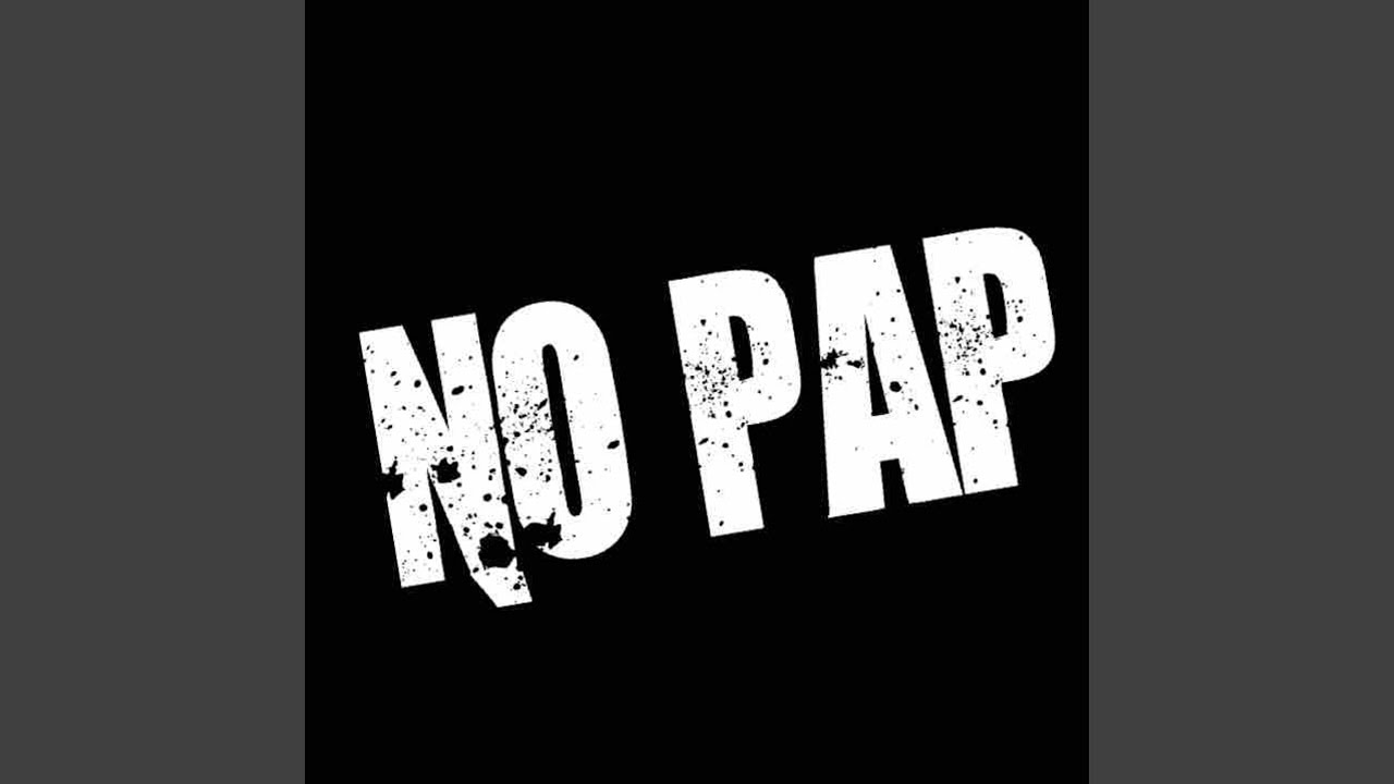 No Pap - YouTube