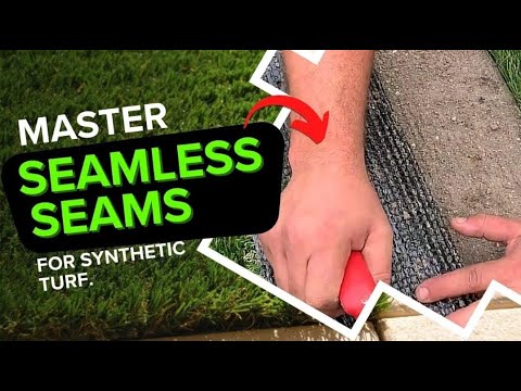How To Perfect Your Artificial Turf Seams| Guide by Global Syn-Turf ...