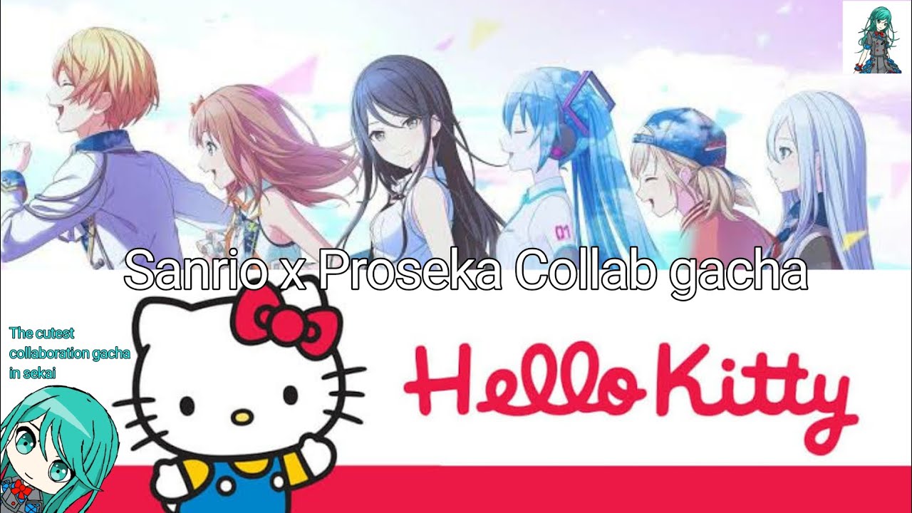 ( proseka ) hello kitty gacha - cutest/worse collab gacha yet? ( last ...