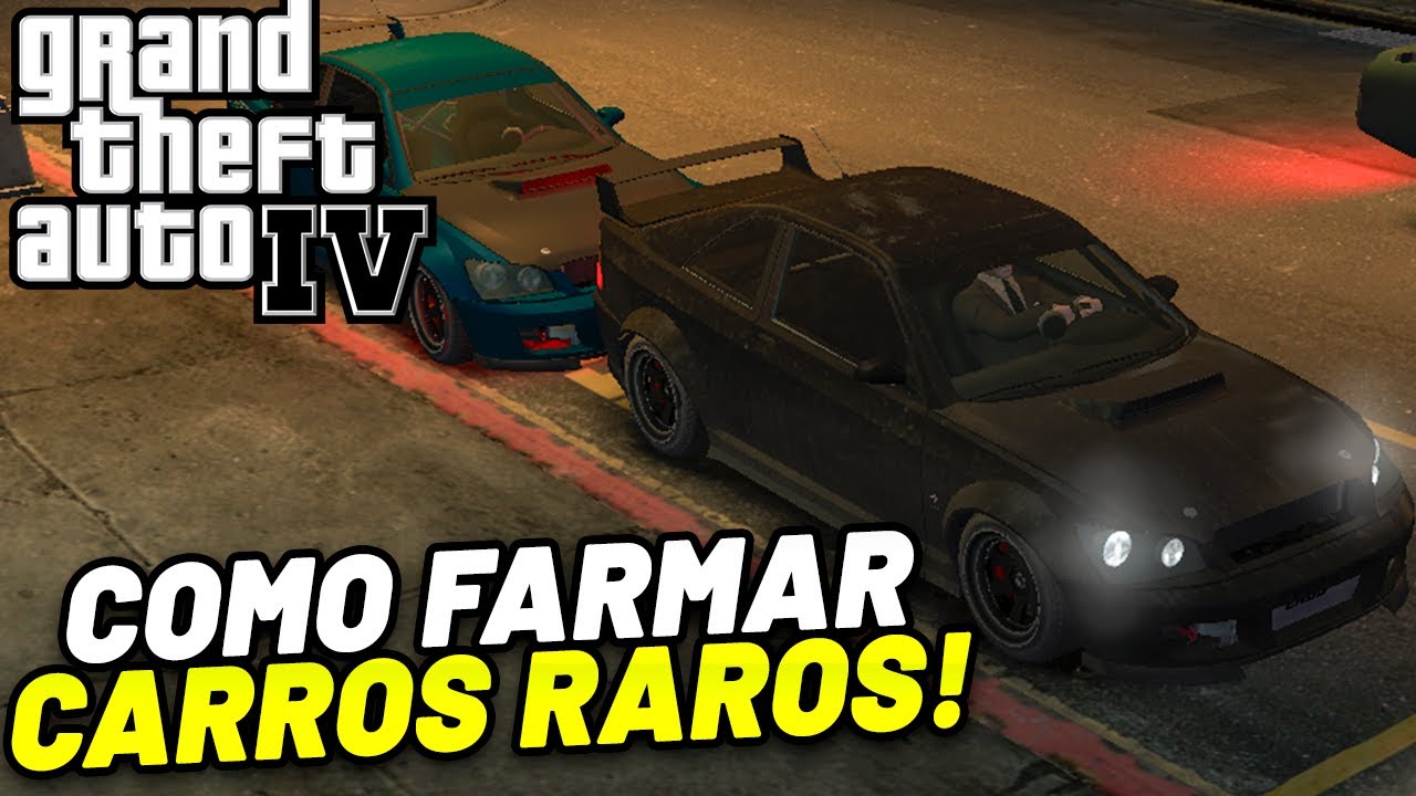 Como Conseguir CARROS RAROS Infinitos no GTA 4 - YouTube