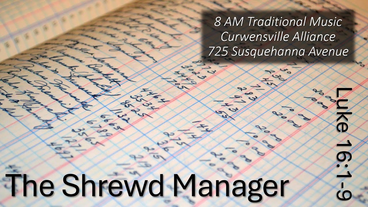 Parables: The Shrewd Manager - YouTube