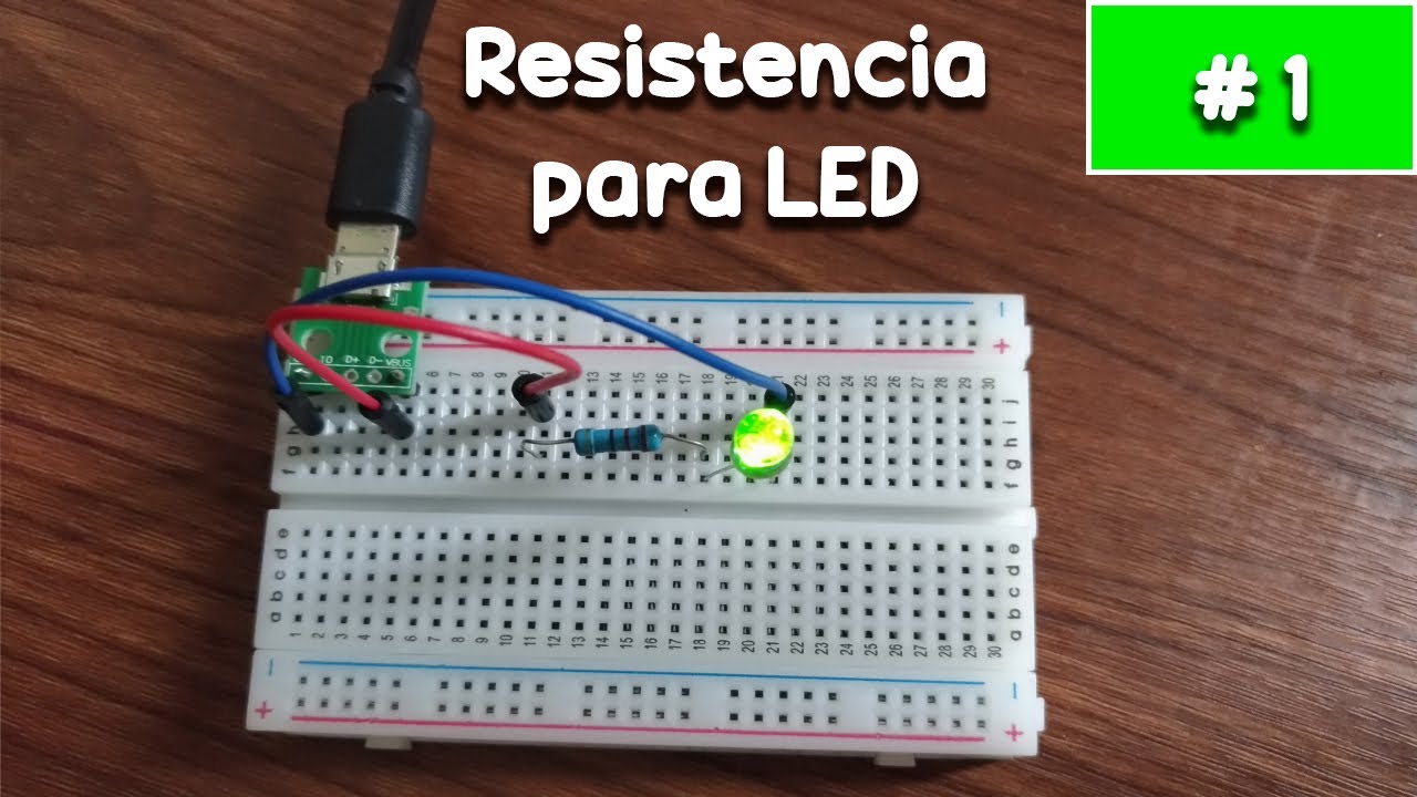 Como saber que resistencia debe llevar un LED | Curso de Electrónica #1 ...