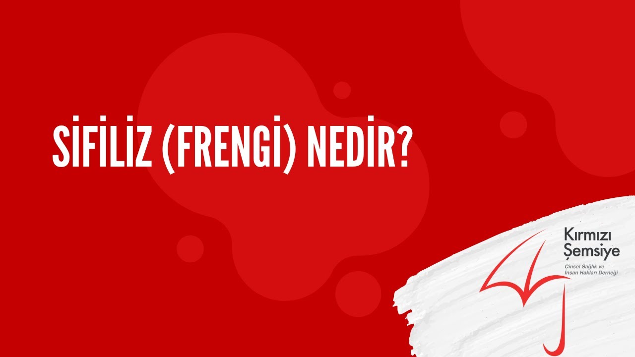 Sifiliz (Frengi) Nedir? - YouTube