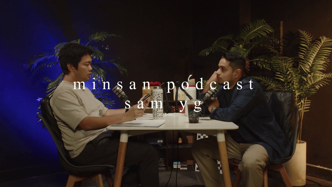 minsan podcast ep 21 - sam yg - YouTube