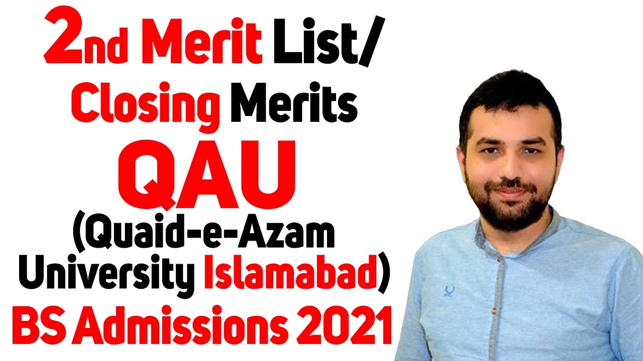 2nd Merit List Closing Merits QAU(Quaid e Azam University) Islamabad BS ...