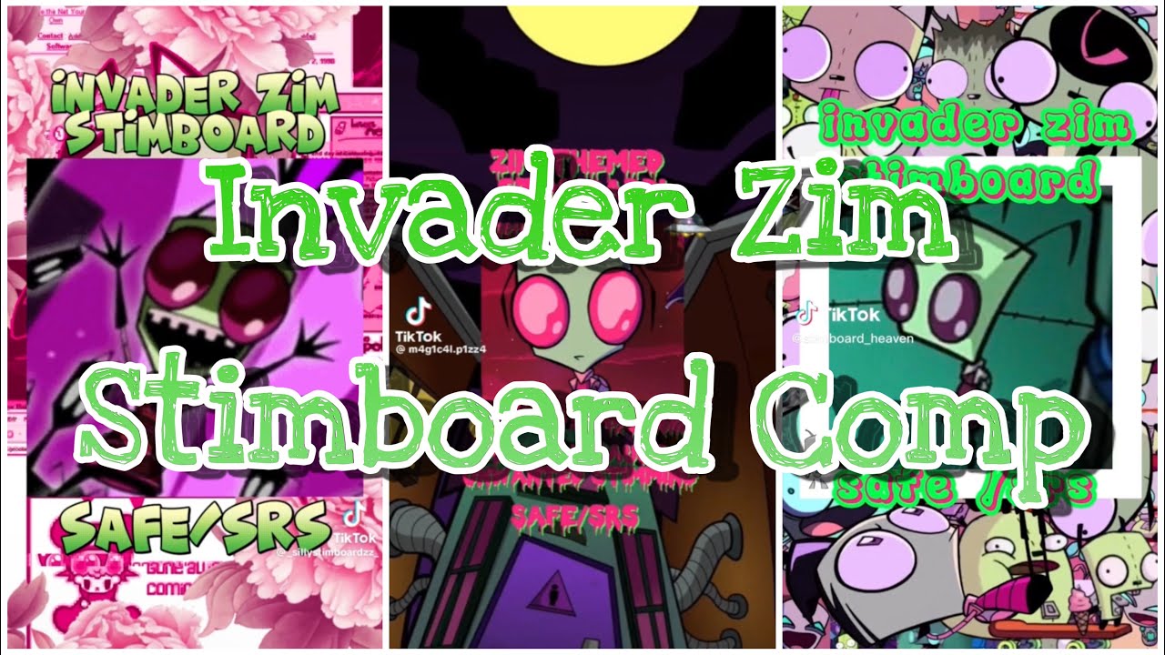 || Invader Zim Stimboard Compilation || (Request by @blu3-butt3rfl13s ...