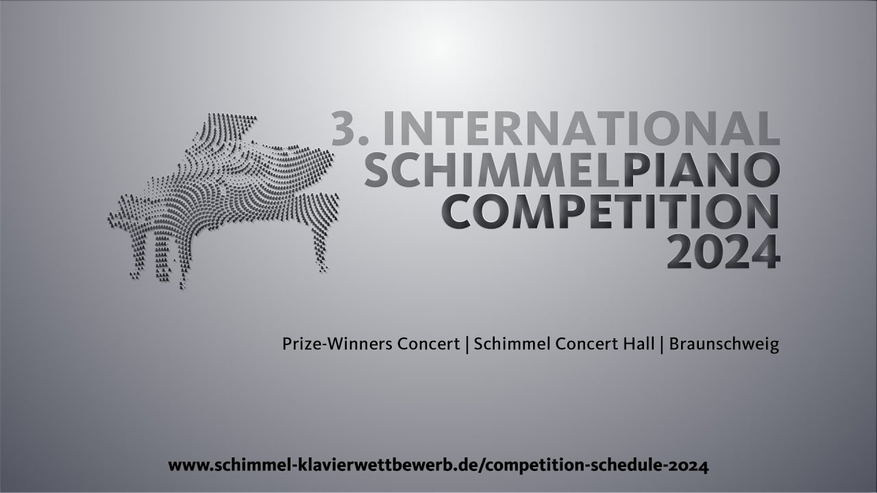 Prize-Winners Concert | International Schimmel Piano Competition 2024 ...
