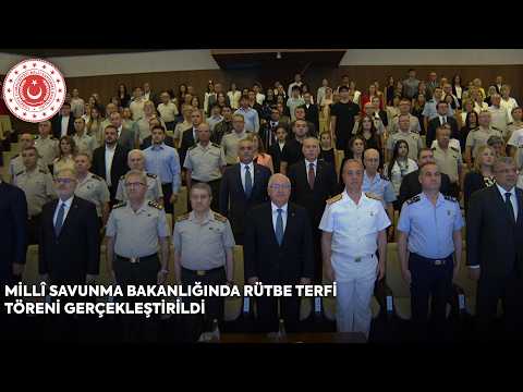 Millî Savunma Bakanlığında Rütbe Terfi Töreni Gerçekleştirildi
