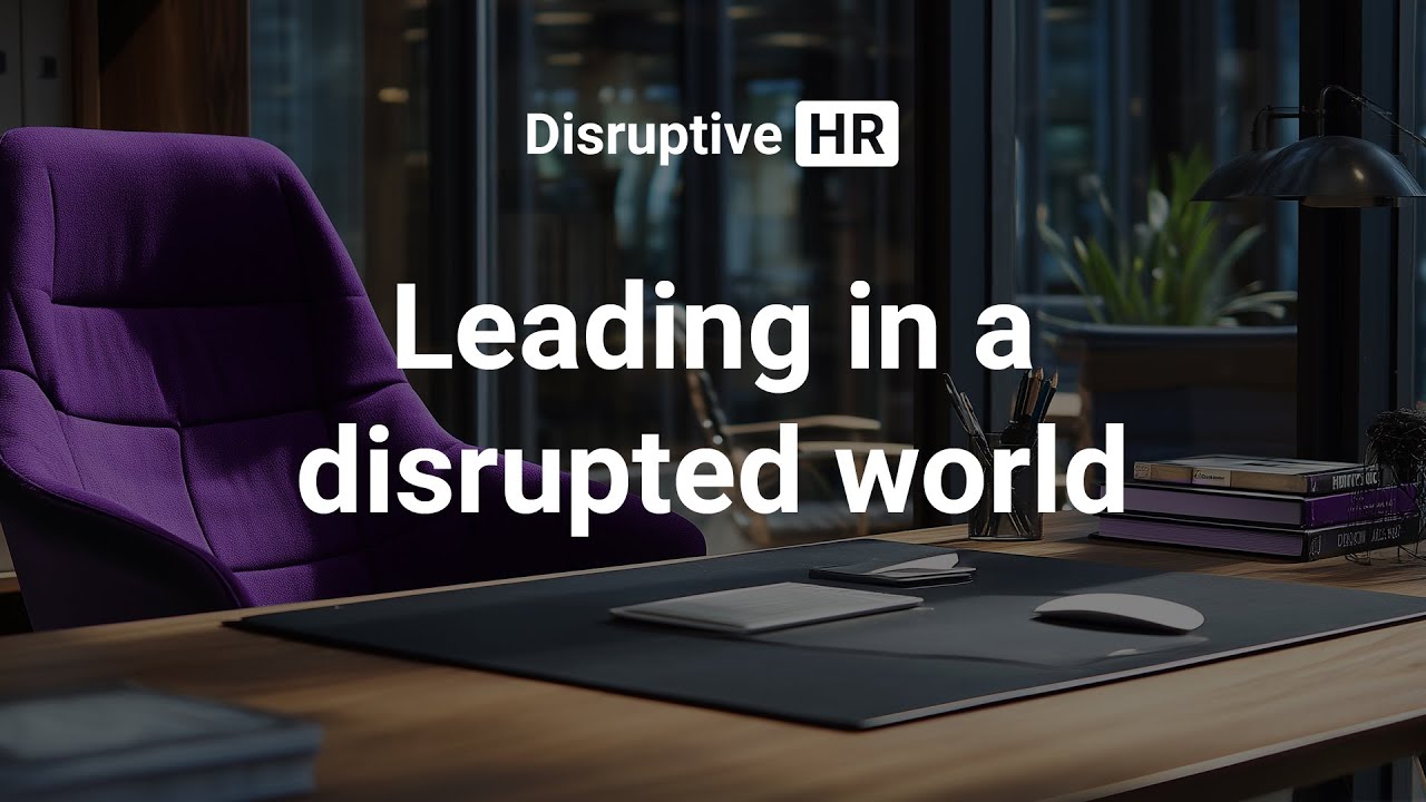Leading In A Disrupted World - YouTube
