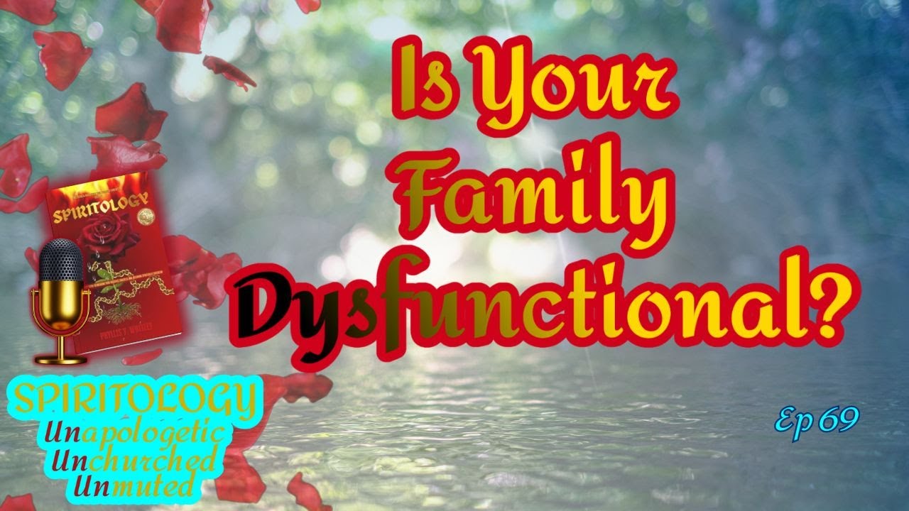 Podcast Review Ep 69 | Functional vs. Dysfunctional Family - YouTube