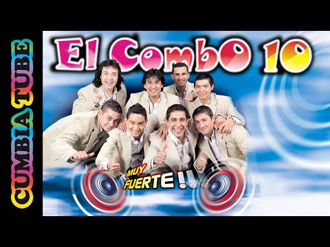 El Combo 10 - Muy Fuerte (Disco Completo)