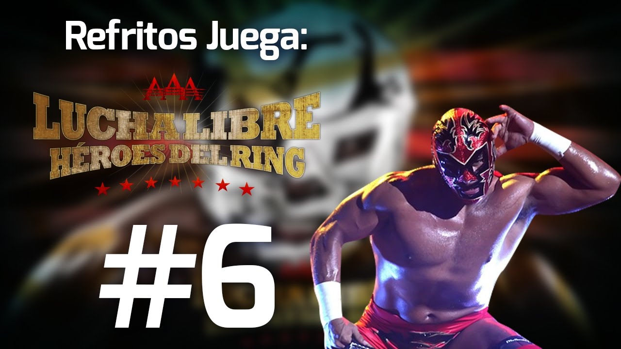 AAA Heroes del Ring Gameplay #6 - YouTube