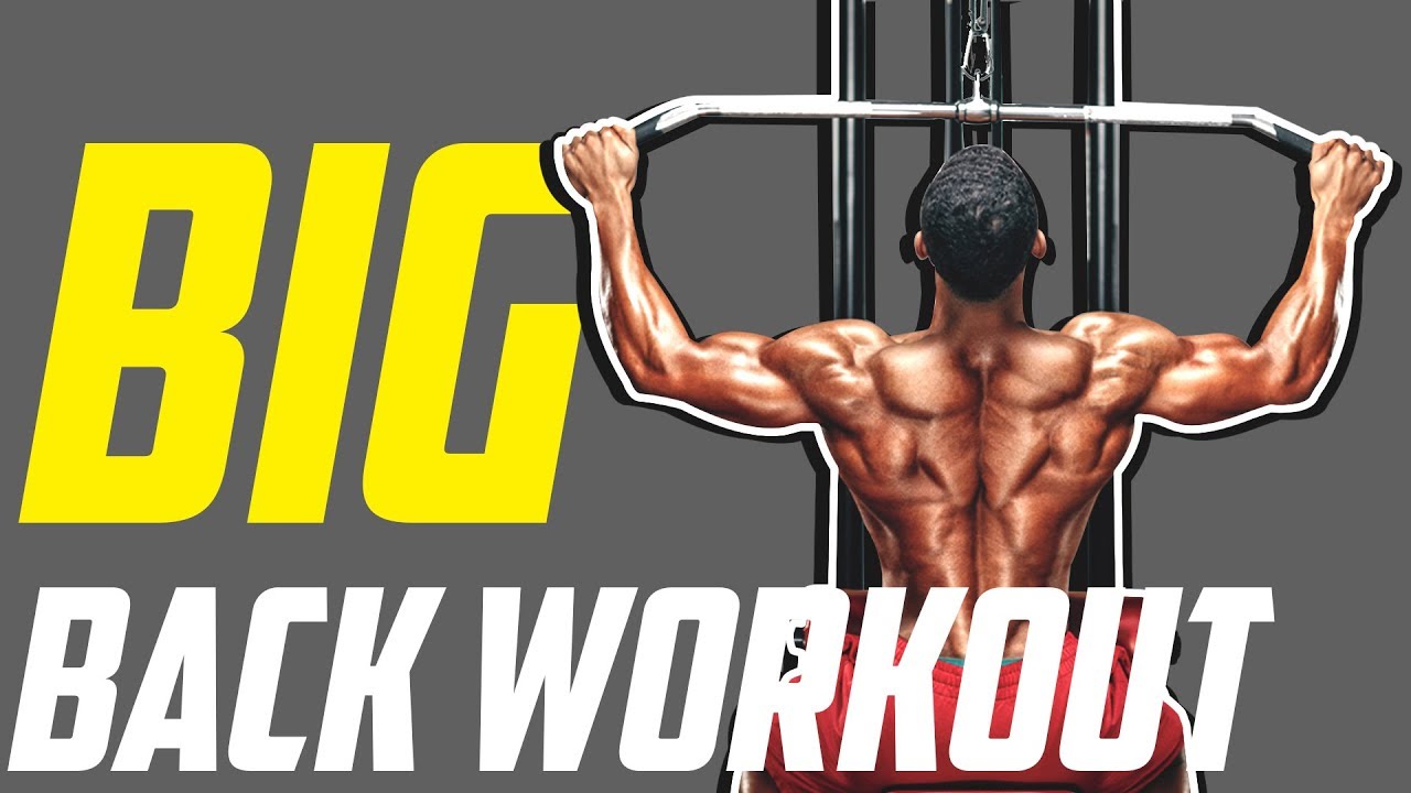 How To Get A Bigger Back (Full Workout) - YouTube