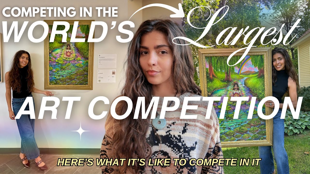 What It’s REALLY Like Competing in the World’s Largest Art Competition ...
