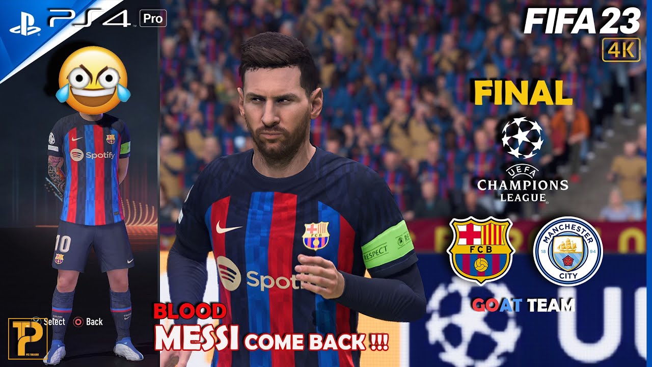 FIFA 23 - MESSI COME BACK !! - FC Barcelona vs Man City - Champions ...
