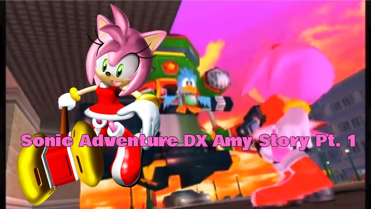Sonic Adventure DX Director's Cut Amy Story Part 1 - YouTube
