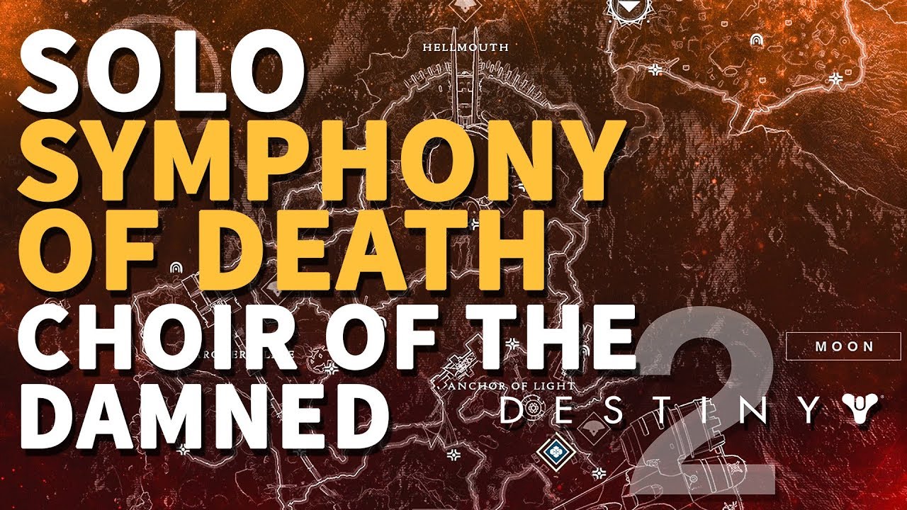 Solo Choir of the Damned Destiny 2 Symphony of Death Quest ...