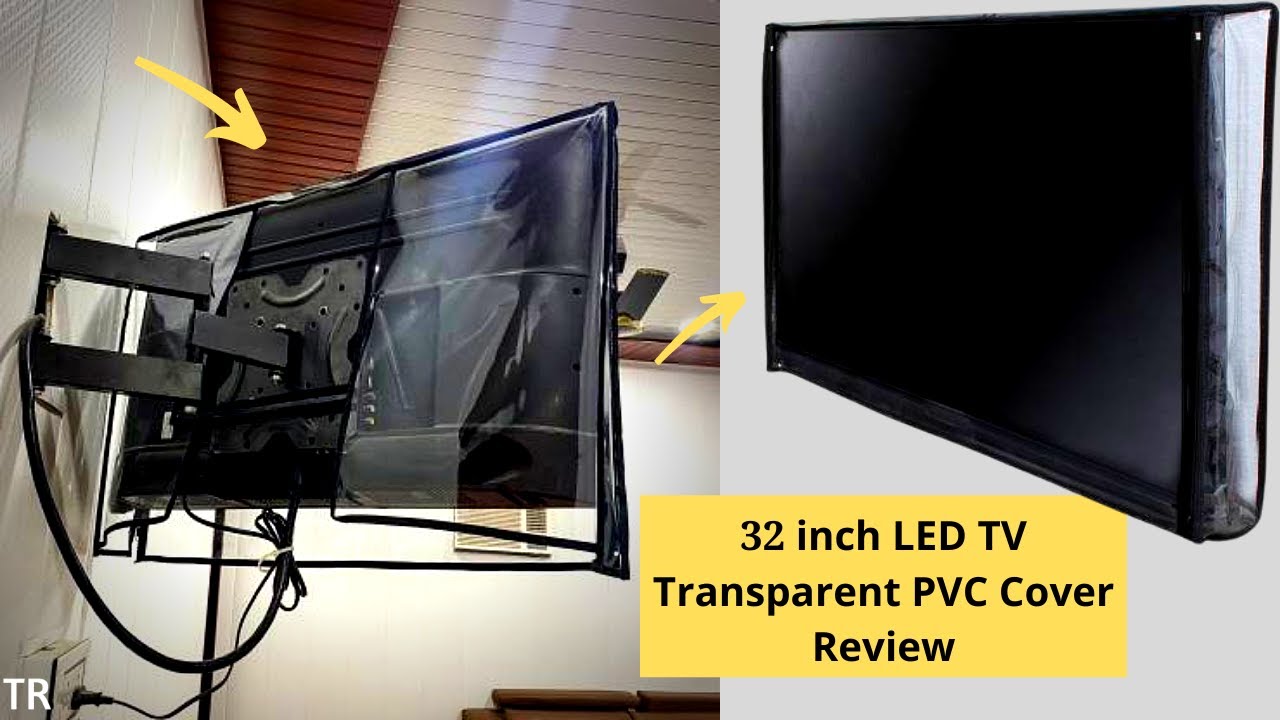 Best and Cheapest TV Cover | LED Smart Android TV Transparent PVC Cover ...