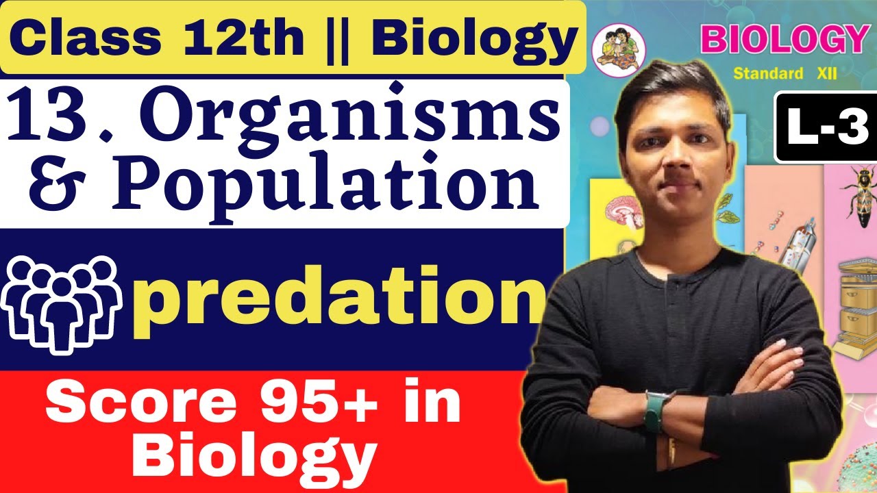 L-3 | 13. Organism & Population Class 12 Biology by @NewIndianera #nie ...