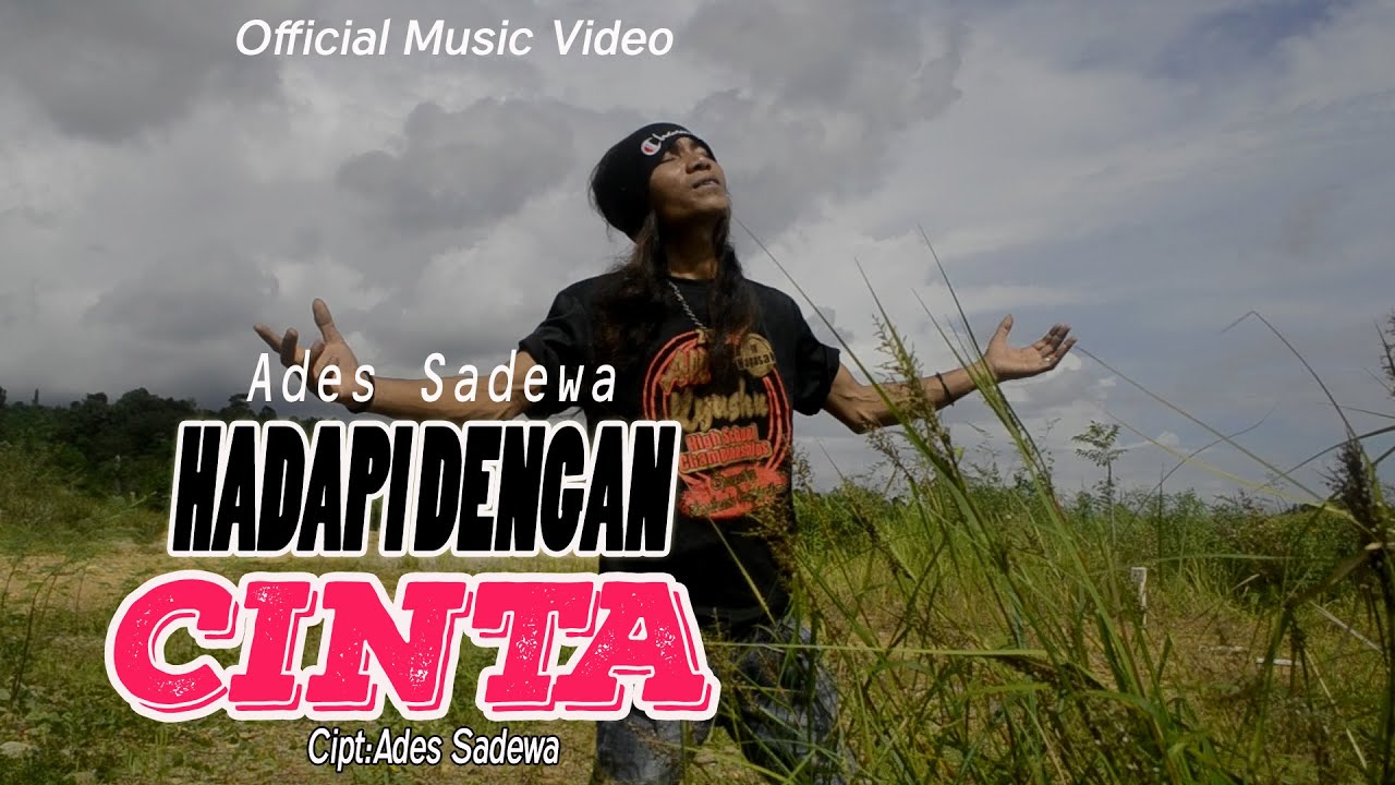 Ades Sadewa - Hadapi Dengan Cinta - Slow Rock (Official Music Video ...