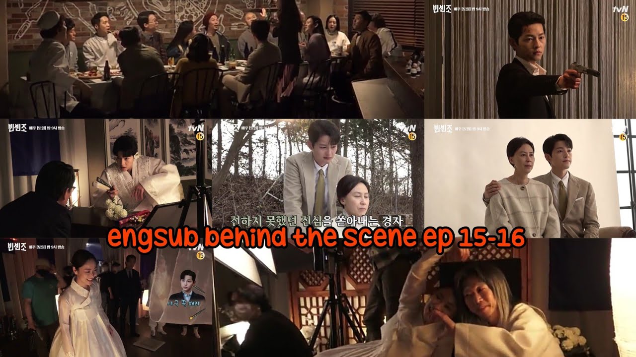 [ENG SUB] Behind the scene VINCENZO episode 15-16 | 빈센조 Song Joongki ...