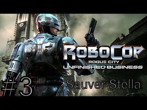 Robocop Rogue City : Unfinished Business | #3 Sauver Stella - YouTube
