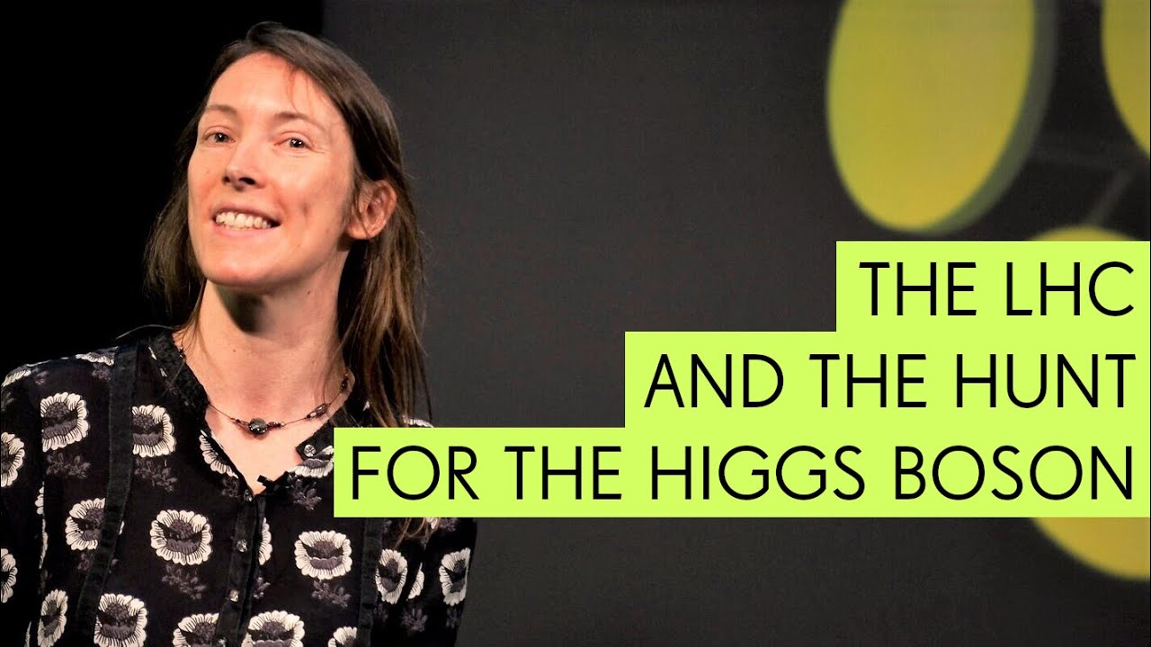 The LHC and the Hunt for the Higgs Boson - Tara Shears - YouTube