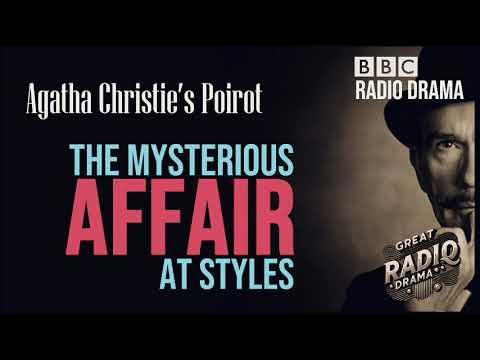 Poirot: The Mysteriuos Affair at Styles - Agatha Christie BBC Radio Drama - YouTube
