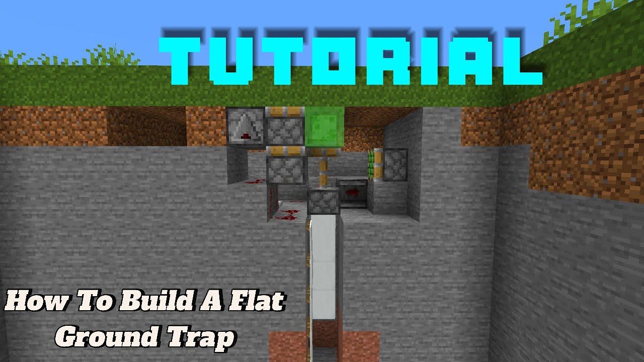 How To Build A Flat Ground Trap! - YouTube