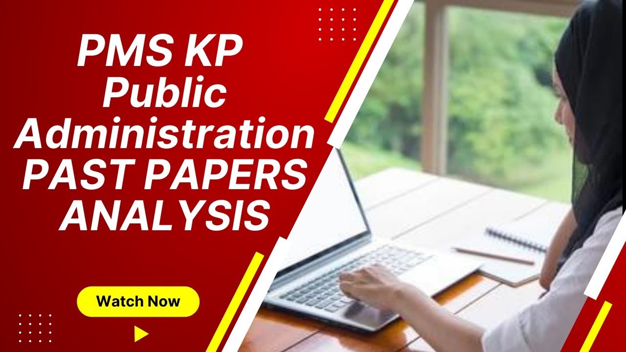 PMS KP Public Administration - Past Papers Analysis - YouTube