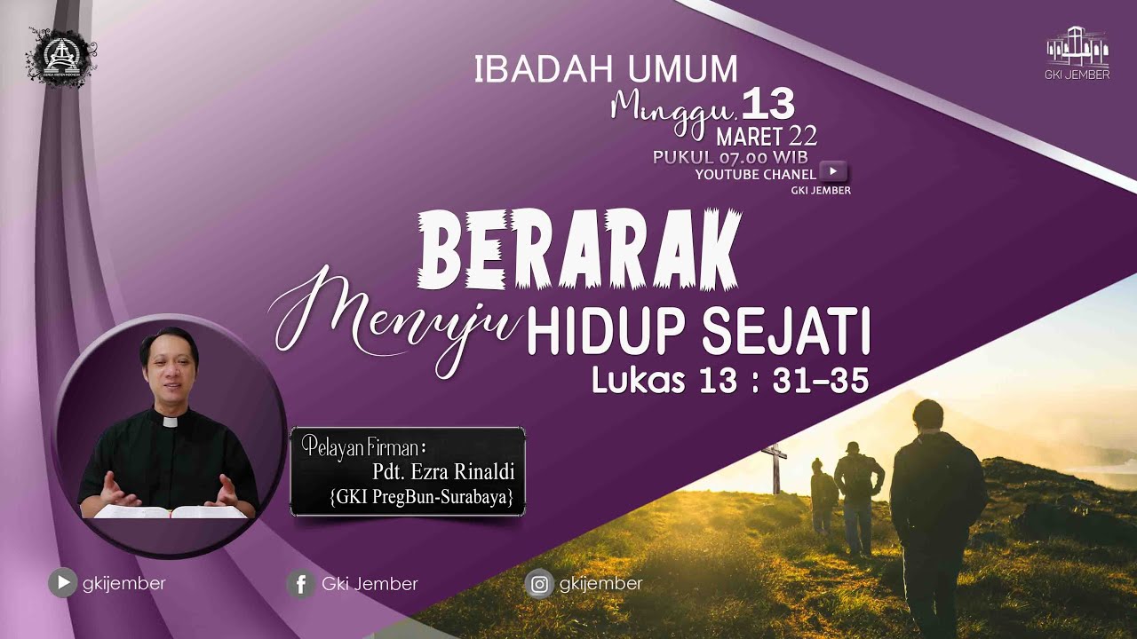 IBADAH Minggu {MINGGU PRA PASKAH 2}– GKI Jember || 13 Maret 2022 ...