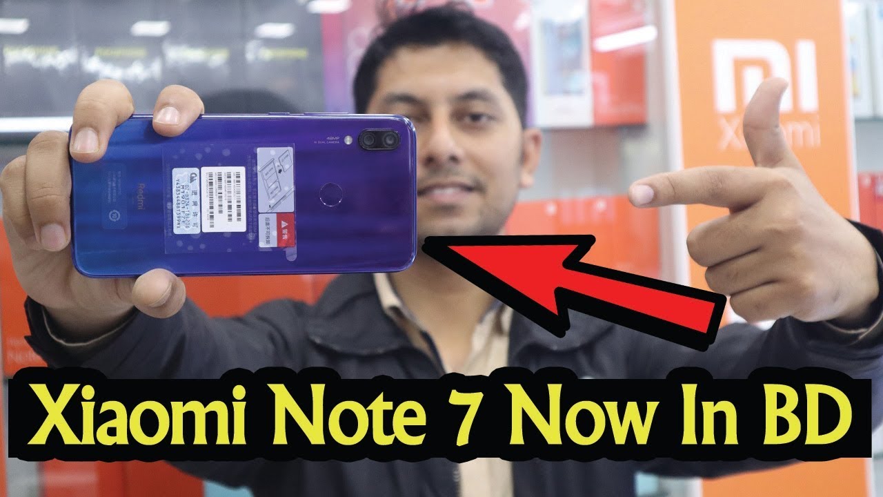 Xiaomi Redmi Note 7 Now In Bangladesh | Redmi Note 7 Bangla Review ...