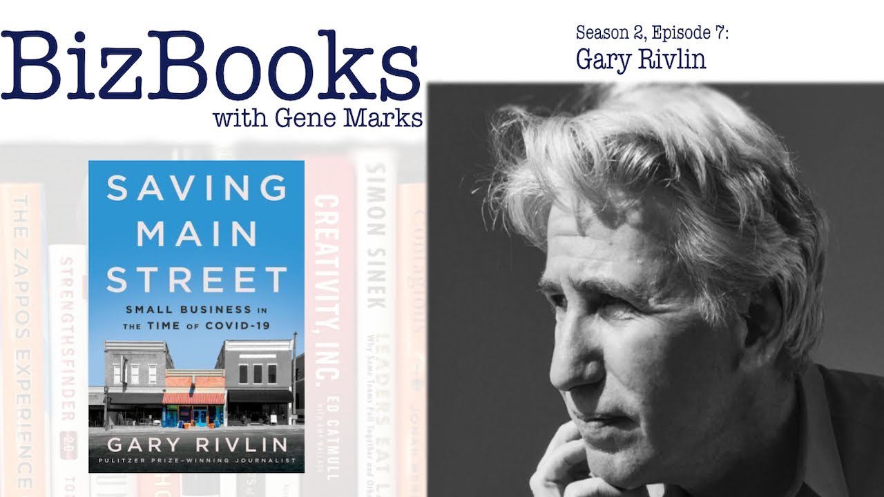 Gary Rivlin on Running a Business During COVID Times - YouTube