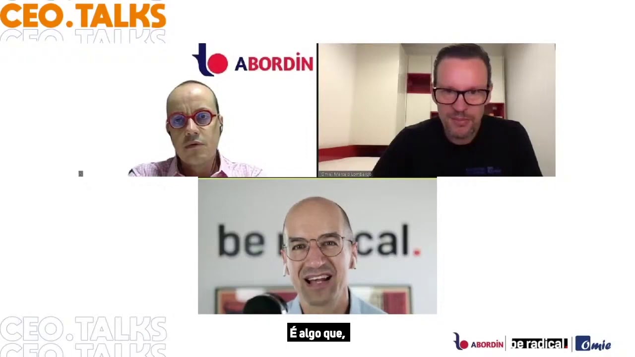 CEO Talks | Marcelo Lombardo Omie, Allan Bordin Assessor Bordin e Pascal Finette Be Radical ...
