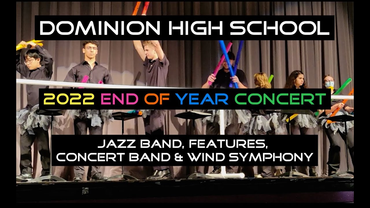 Dominion High School End of Year 2022 Concert Band Performance - YouTube