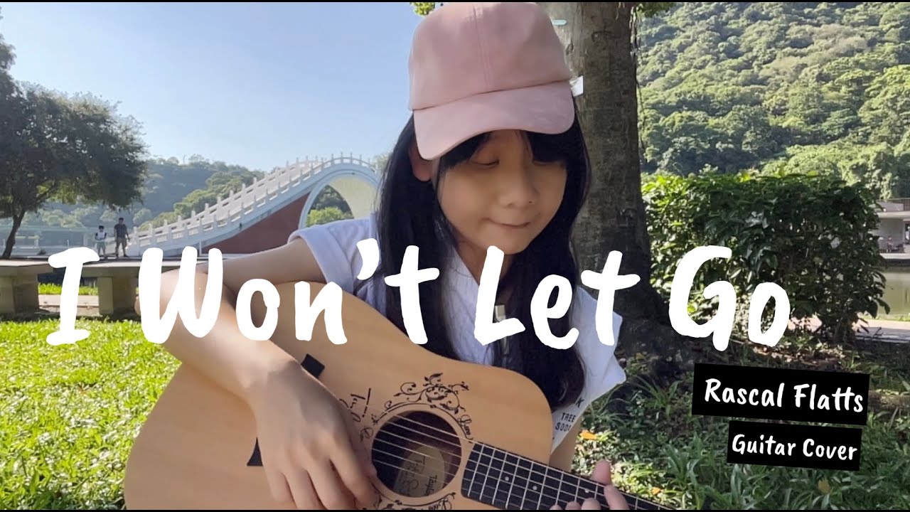 (176) I Won't Let Go - Rascal Flatts｜Guitar Cover by@itsjudy. the ...