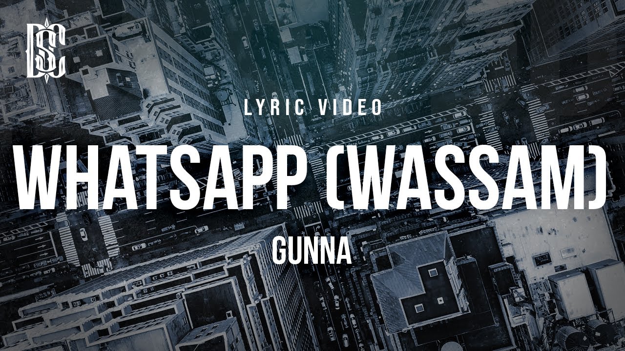 Gunna - Whatsapp (Wassam) | Lyrics - YouTube