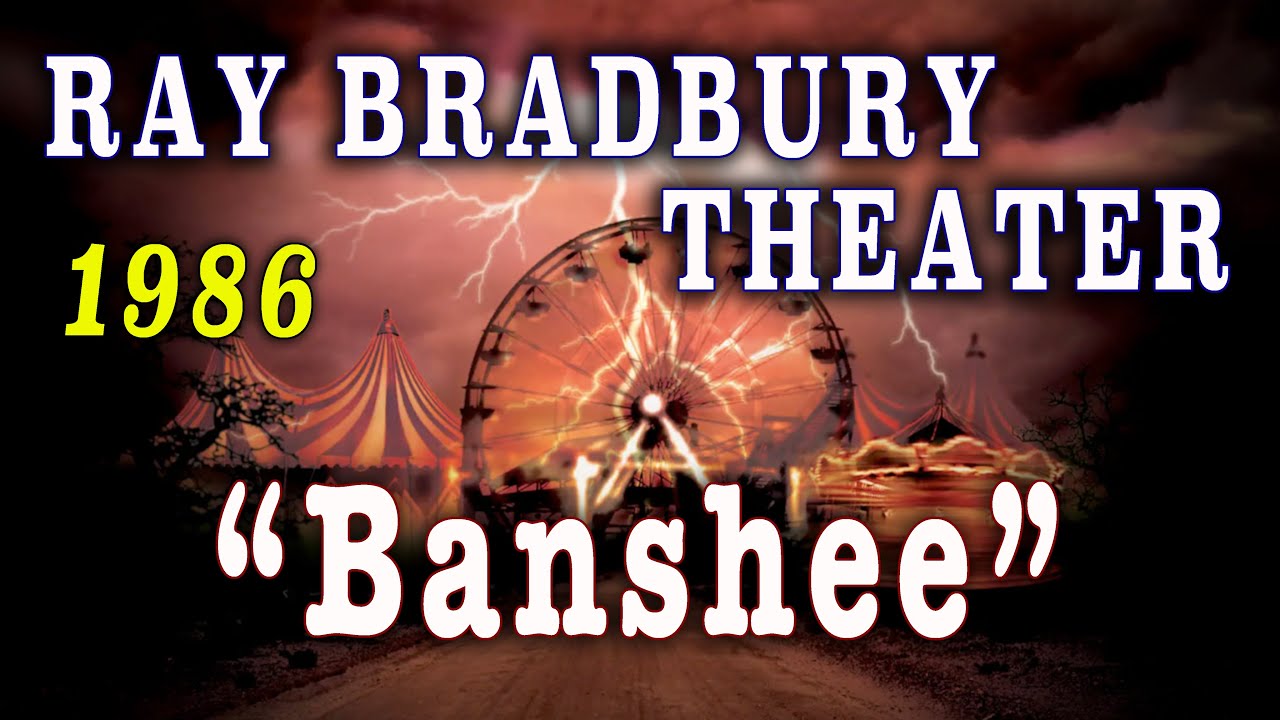 "Banshee" (1986) - Ray Bradbury Theater - YouTube