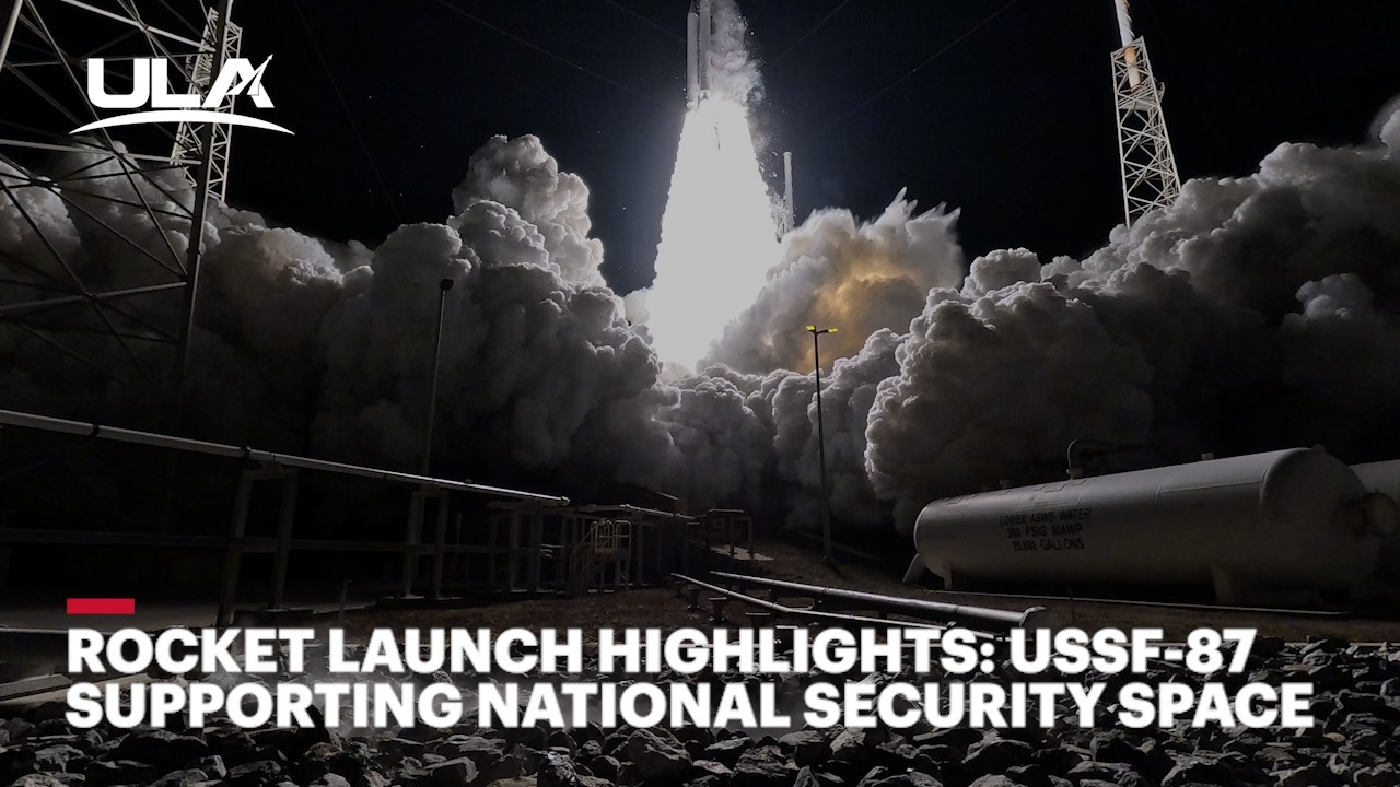 ULA Vulcan Rocket Successfully Launches the Future of Defense - USSF-87 ...