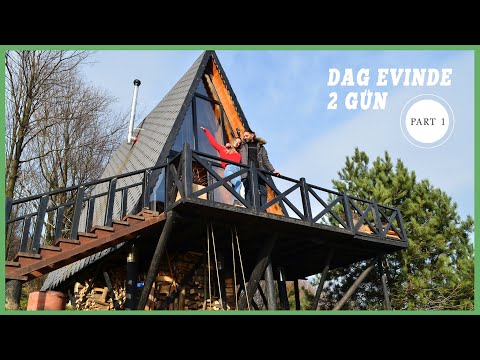 DAĞ EVİ TURU 🖤 Üçgen Ahşap Ev | Sobada Kestane | Dağ evinde karantina