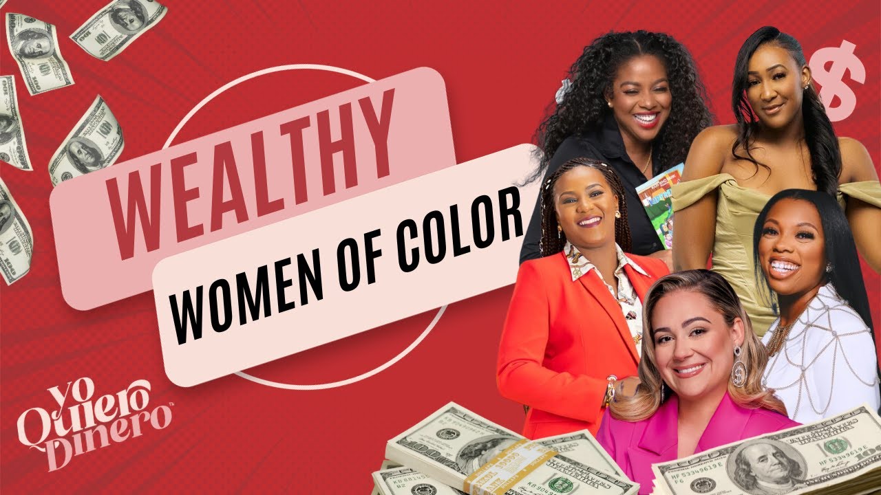 Women of Color Can Be Wealthy Too - YouTube