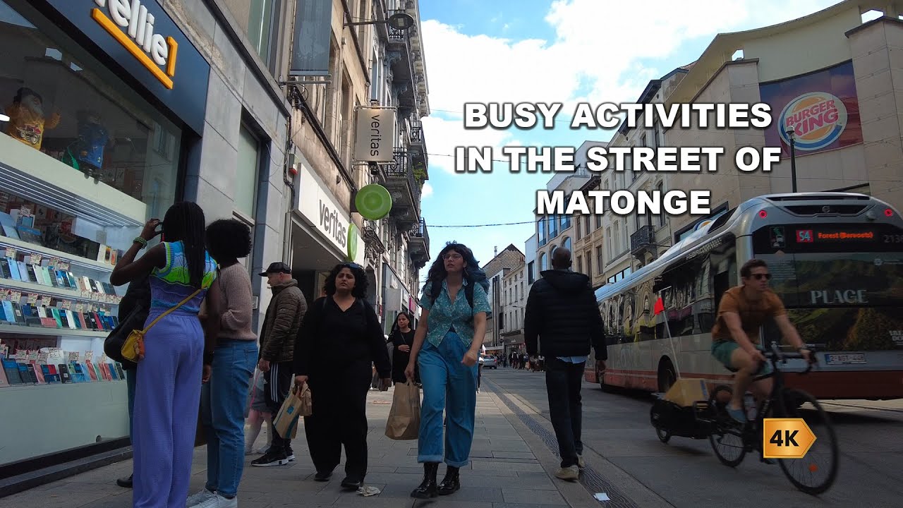 🇧🇪MATONGE BRUXELLES, LIFE STYLE on a busy day in the City of Brussels ...