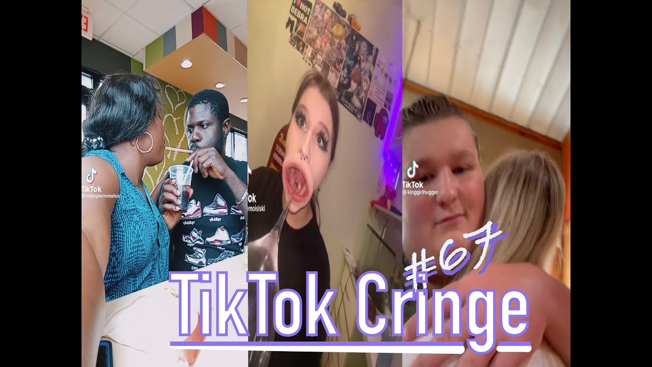 TikTok Cringe - CRINGEFEST #67 - YouTube