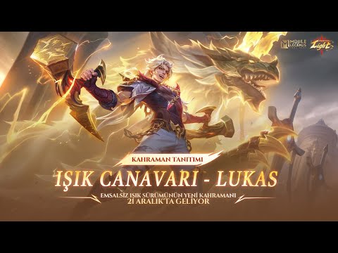 Kahraman Tanıtımı | Lukas | Işık Canavarı | Mobile Legends: Bang Bang