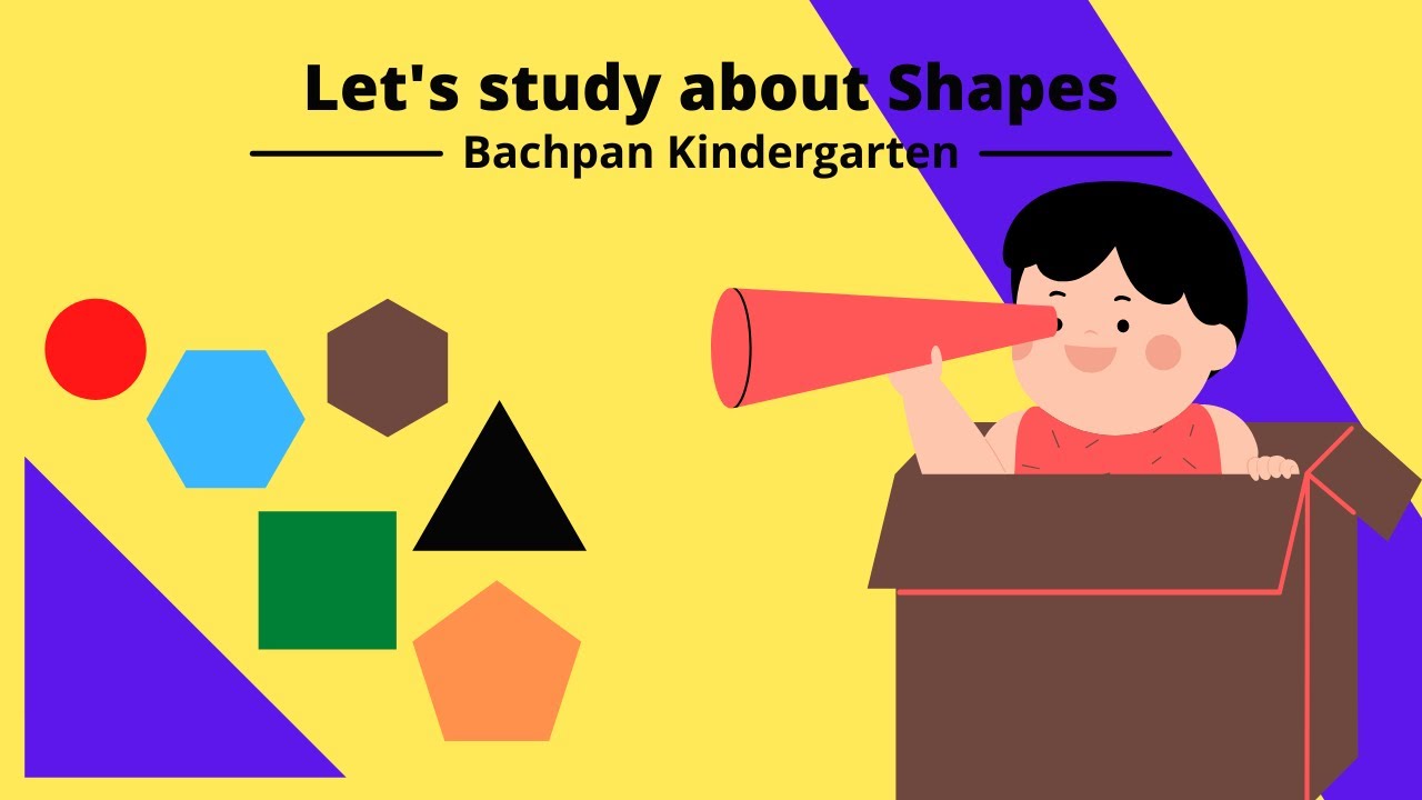 Study About Shapes | Bachpan Kindergarten - YouTube