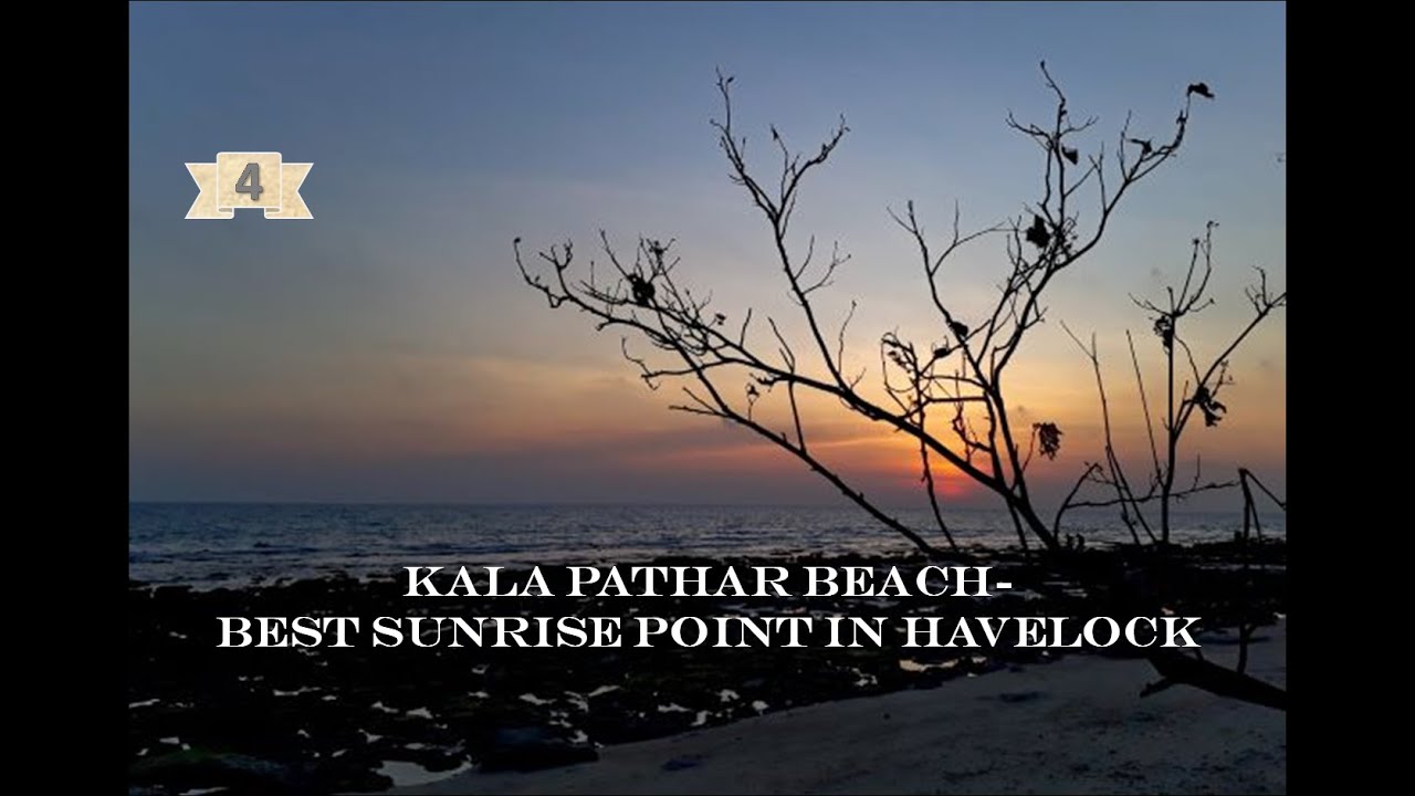 Havelock Island Day 2.... Sunrise at Kala Pathar beach - YouTube