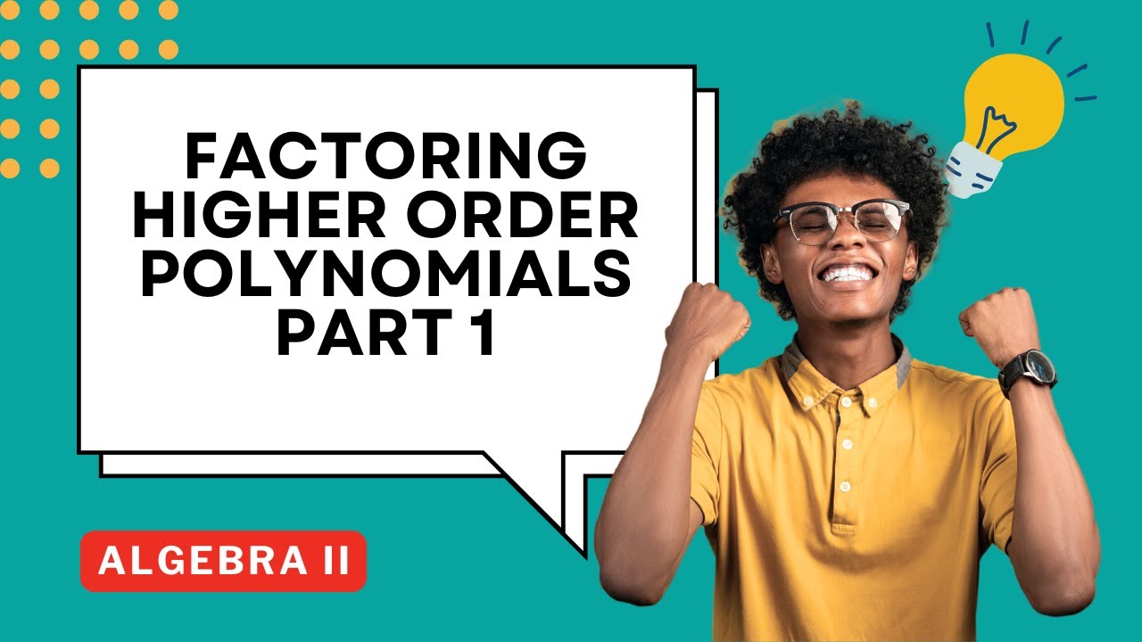How to Factor Higher Order Polynomials Part 1 Guided Notes - YouTube