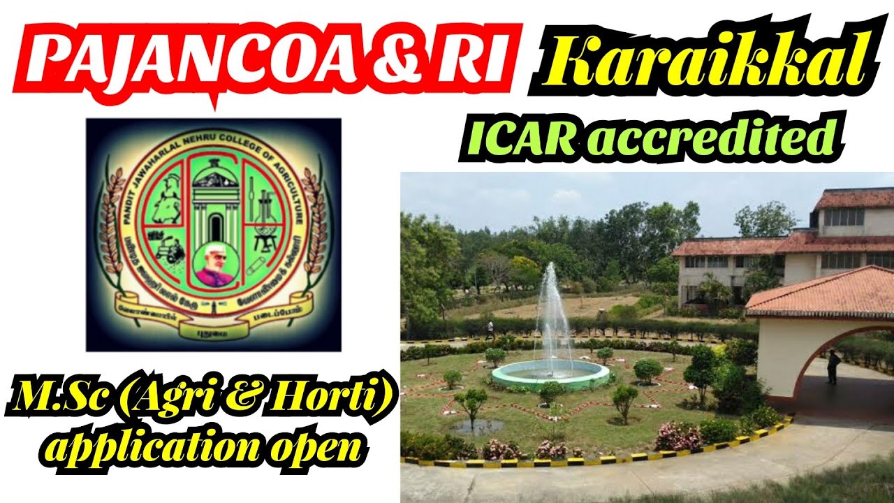 PAJANCO & RI M.Sc Agri and Horti admissions open | ICAR accredited ...