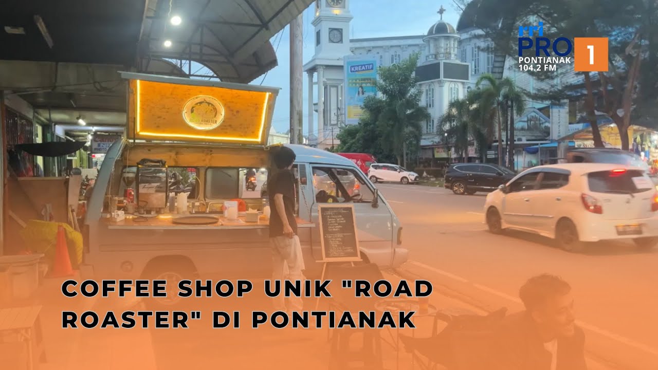 Coffee Shop Unik "Road Roaster" di Pontianak - YouTube