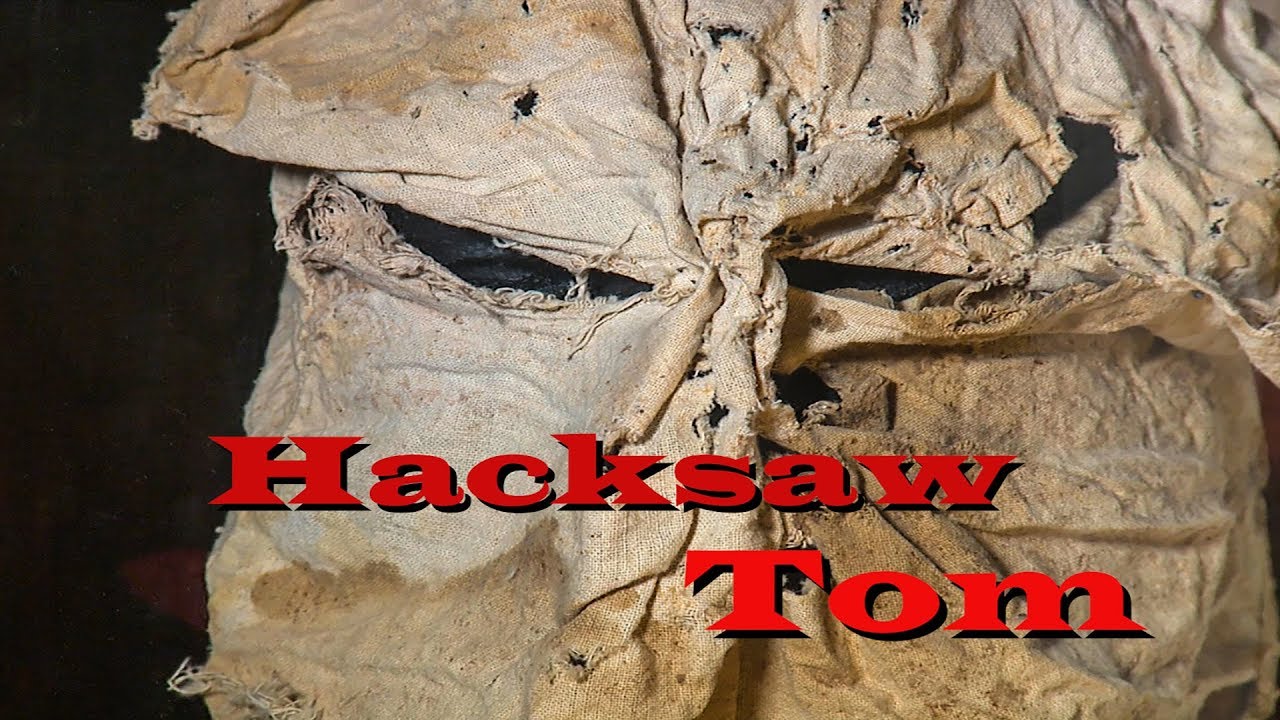 The Legend of Hacksaw Tom: The Fearless Bandit of the Superstition ...